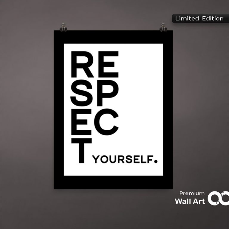 RESPECT YOURSELF | Poster | DOTSLEVEL®